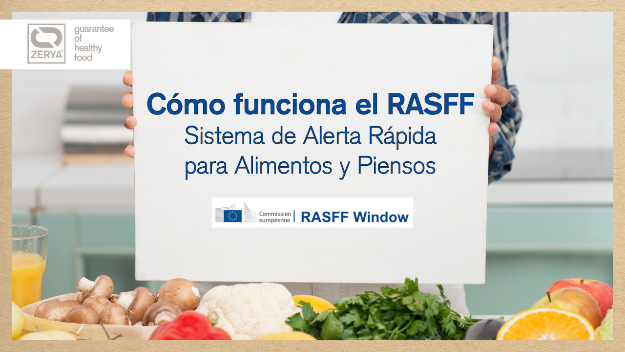 Qué es el RASFF y su importancia en la seguridad alimentaria